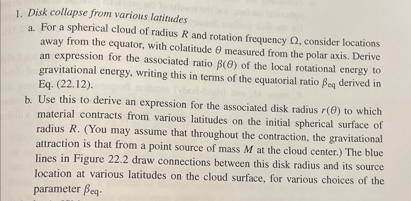 Solved Disk collapse from various latitudesa. ﻿For a | Chegg.com