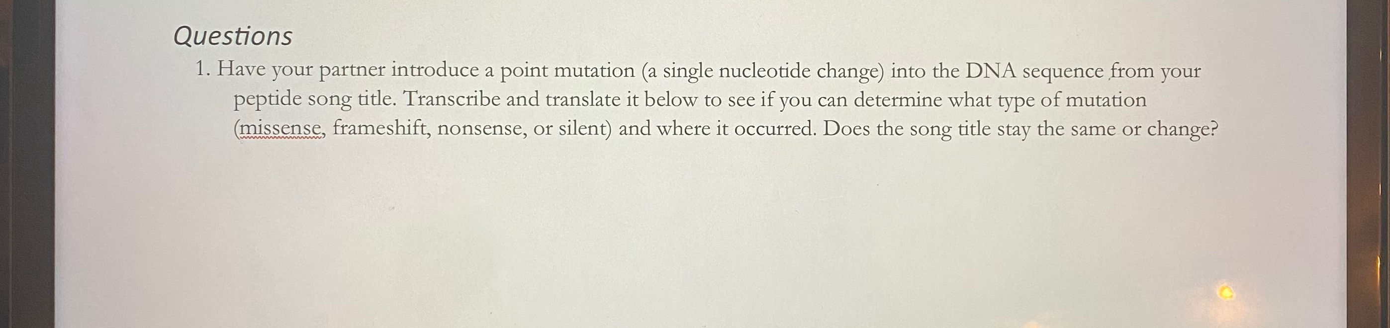 Solved QuestionsHave your partner introduce a point mutation | Chegg.com