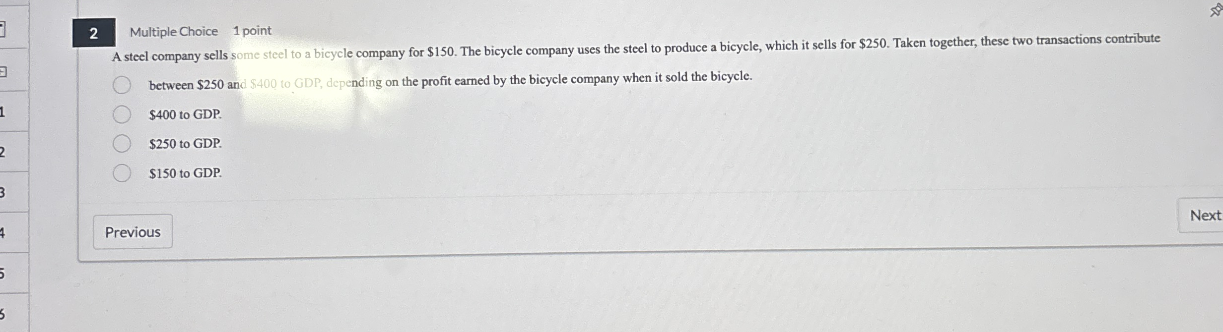 Solved 2 ﻿Multiple Choice 1 ﻿pointA steel company sells some | Chegg.com