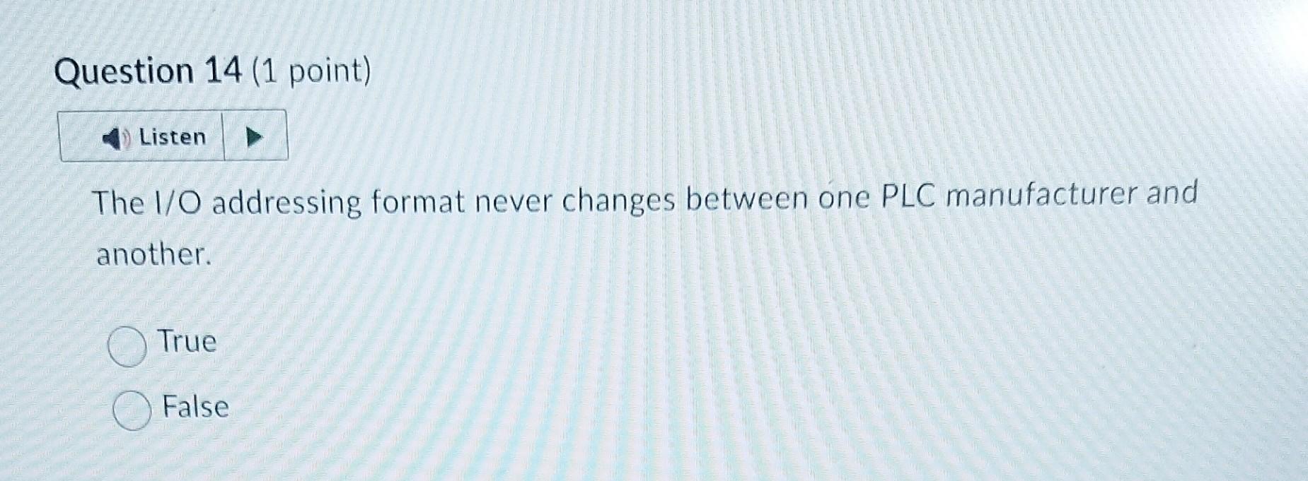 Solved The 1/O addressing format never changes between one | Chegg.com