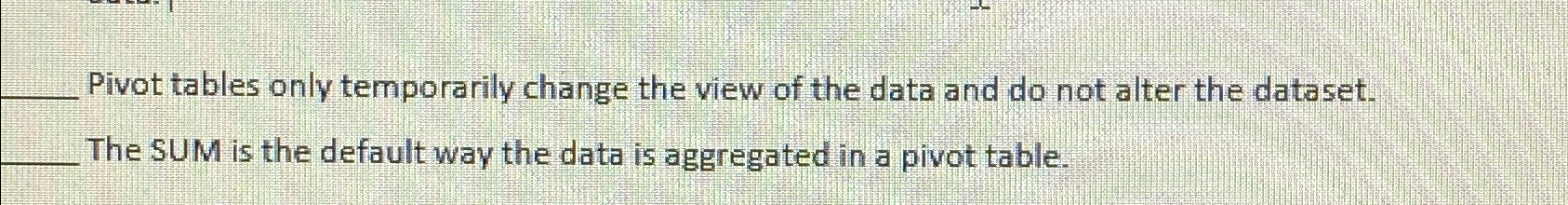 Solved Pivot tables only temporarily change the view of the | Chegg.com