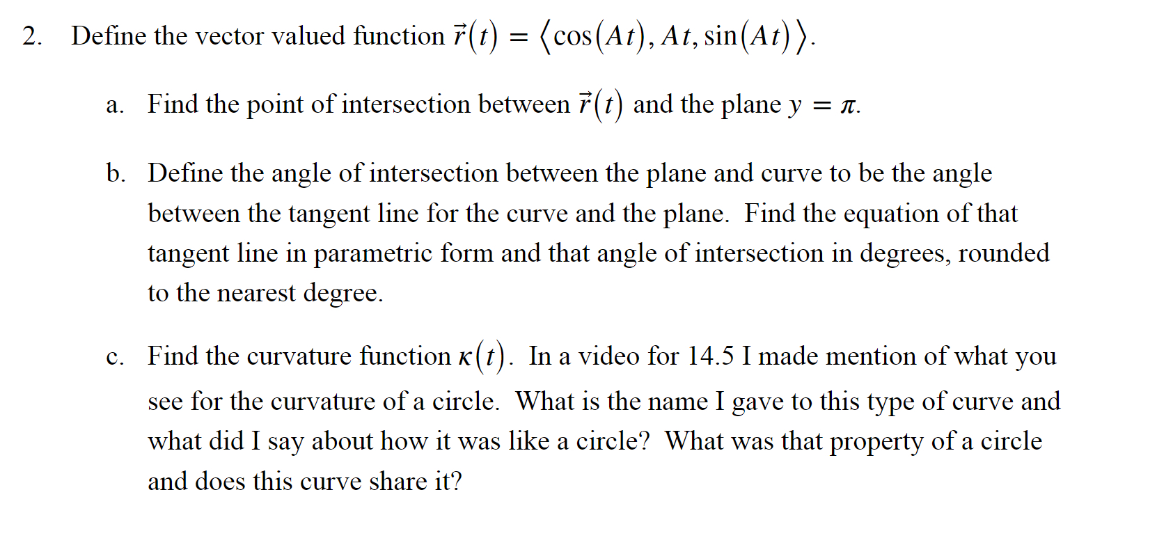 Solved Plz do b & c too A=5 ﻿ Define | Chegg.com