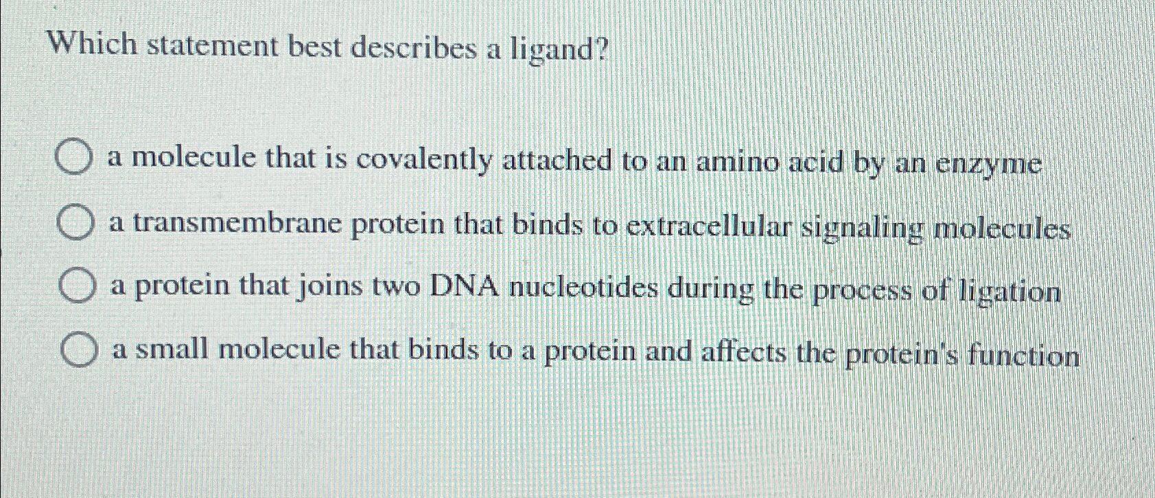 Solved Which statement best describes a ligand?a molecule | Chegg.com
