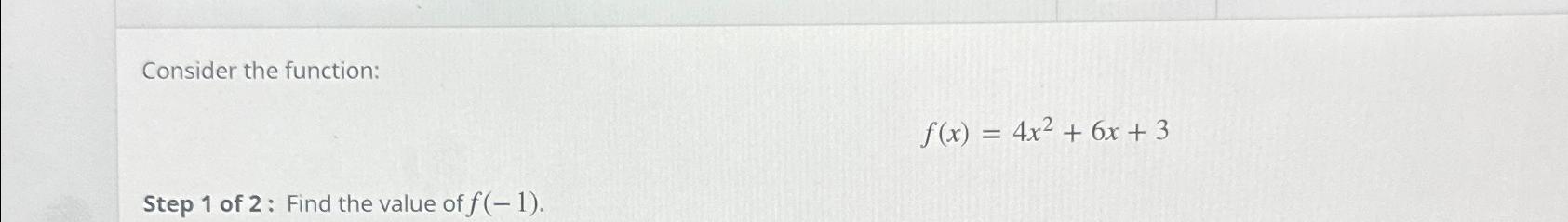 Solved Consider the function:f(x)=4x2+6x+3Find the value of | Chegg.com