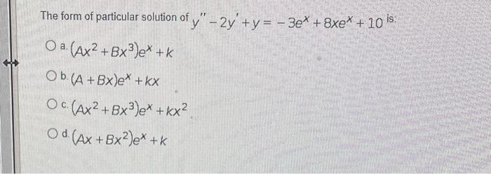 Solved The form of particular solution of | Chegg.com