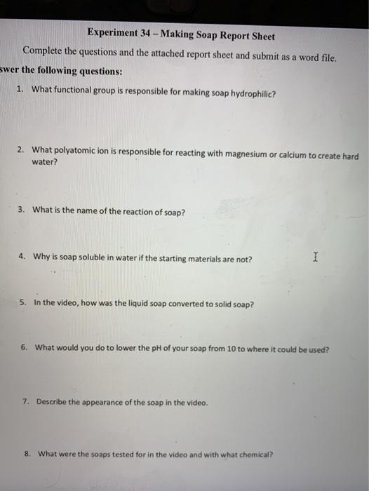 Solved Experiment 34 - Making Soap Report Sheet Complete the | Chegg.com