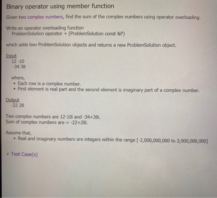 Solved Binary operator using member function Given two | Chegg.com