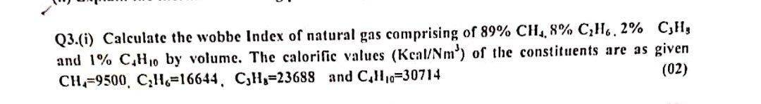 Solved Q3.(i) Calculate the wobbe Index of natural gas | Chegg.com