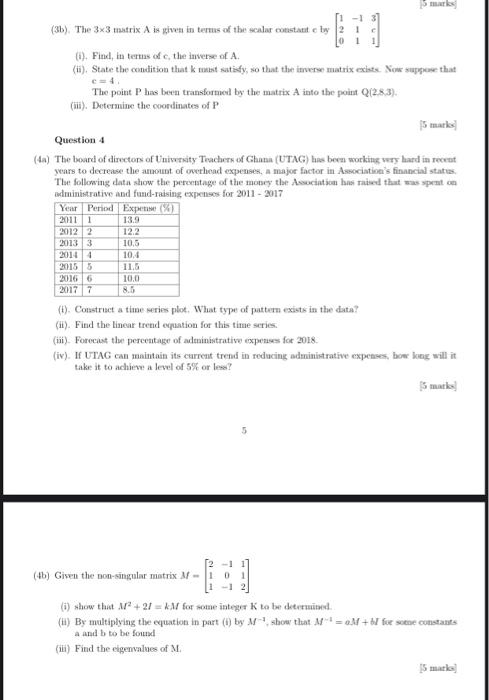 Solved (3b). The 3x3 matrix A is given in terms of the | Chegg.com