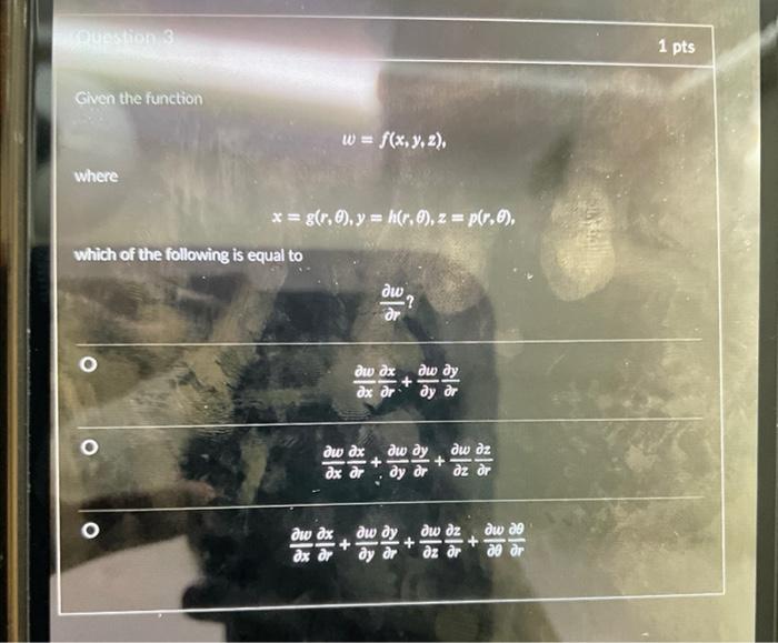 Solved Given the function w=f(x,y,2) Where | Chegg.com