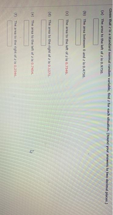 Solved Given that z is a standard normal random variable, | Chegg.com