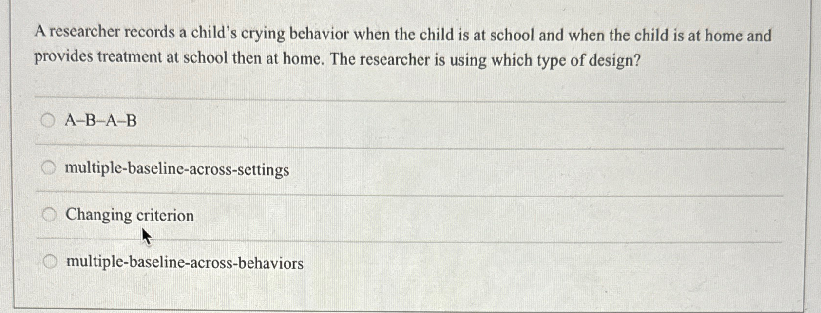 A researcher records a child's crying behavior when | Chegg.com