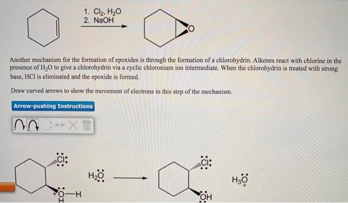 Solved 1. Cl2, H20 2. NaOH Another mechanism for the | Chegg.com