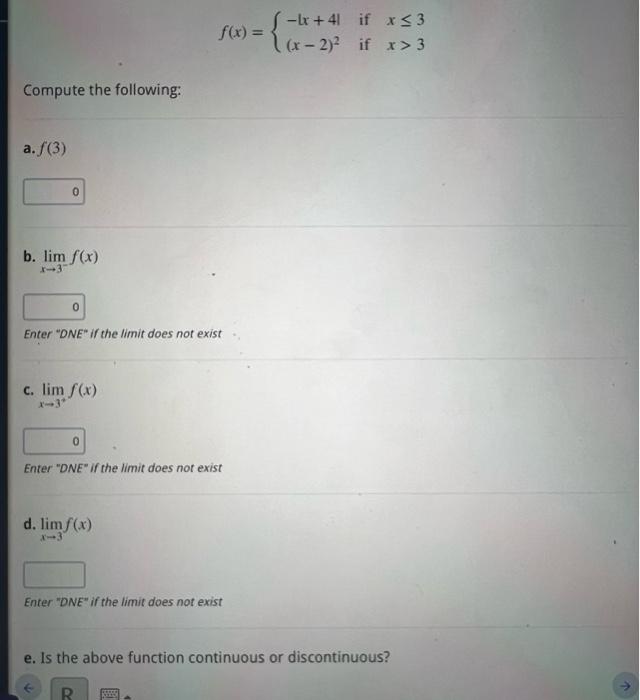 Solved f(x)={−∣x+4∣(x−2)2 if if x≤3x>3 Compute the | Chegg.com