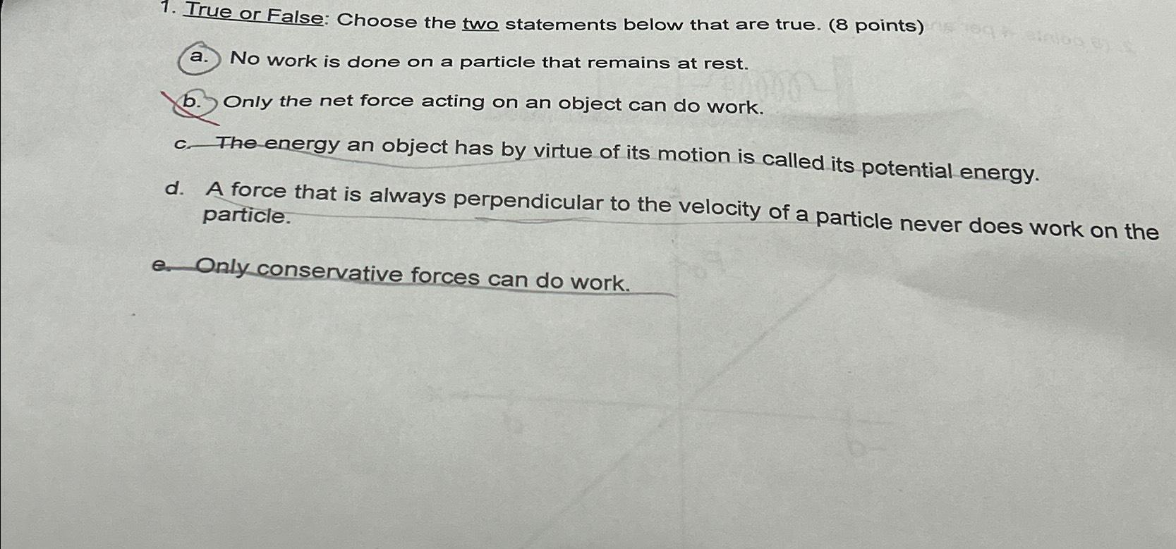 Solved True or False: Choose the two statements below that | Chegg.com