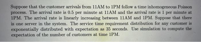 Solved simulate non-homogeneous poisson process in python | Chegg.com