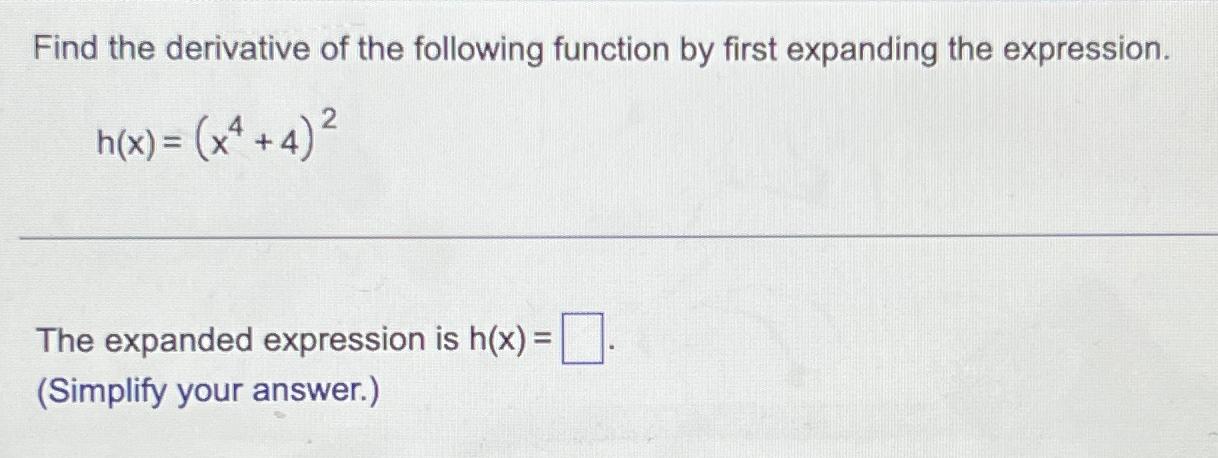 Solved Find the derivative of the following function by | Chegg.com