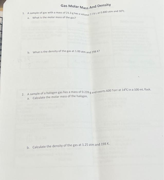 Solved 1. A sample of gas with a mass of 21.3 g has a volume | Chegg.com