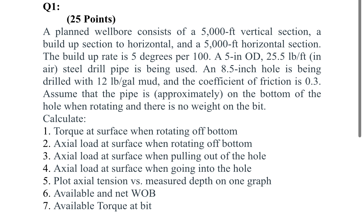 Solved Q1:(25 ﻿Points)A planned wellbore consists of a | Chegg.com