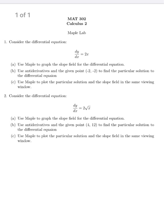 1 of 1 MAT 302 Calculus 2 Maple Lab 1. Consider the | Chegg.com