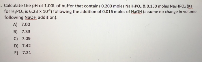 Solved . Calculate the pH of 1.00L of buffer that contains | Chegg.com