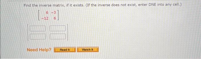 Solved Find the inverse matrix, if it exists. (If the | Chegg.com