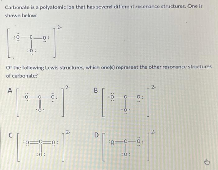 Solved Carbonate is a polyatomic ion that has several | Chegg.com
