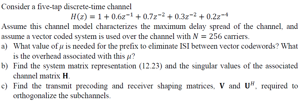 Solved Consider a five-tap discrete-time | Chegg.com