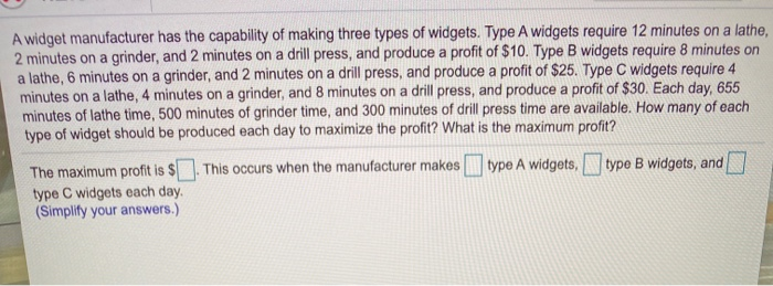 Solved A widget manufacturer has the capability of making | Chegg.com