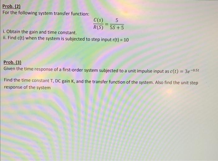Solved Prob. (2) For the following system transfer function: | Chegg.com
