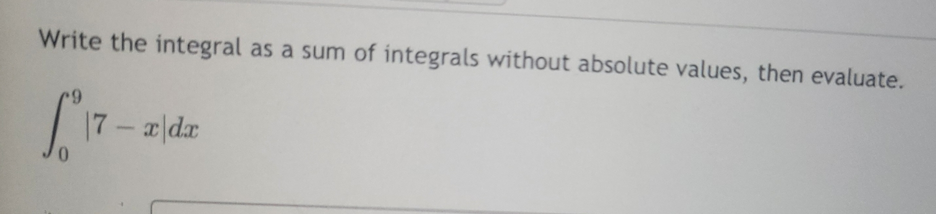 Solved Write the integral as a sum of integrals without | Chegg.com