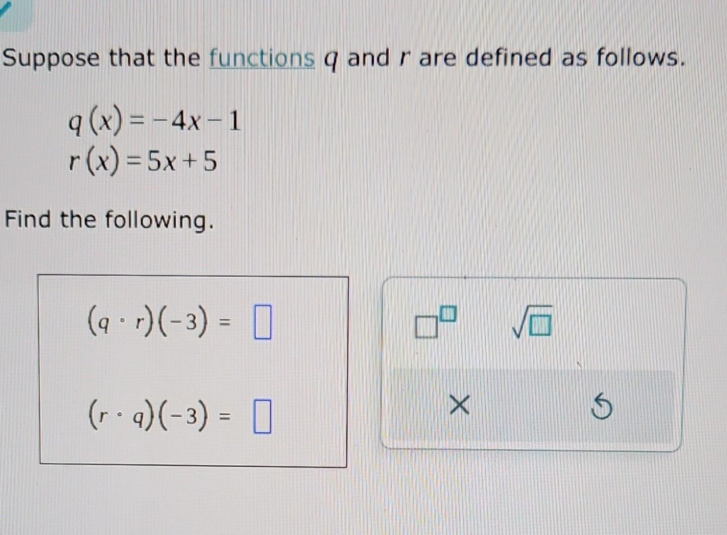 Solved Suppose that the functions q and r are defined as | Chegg.com