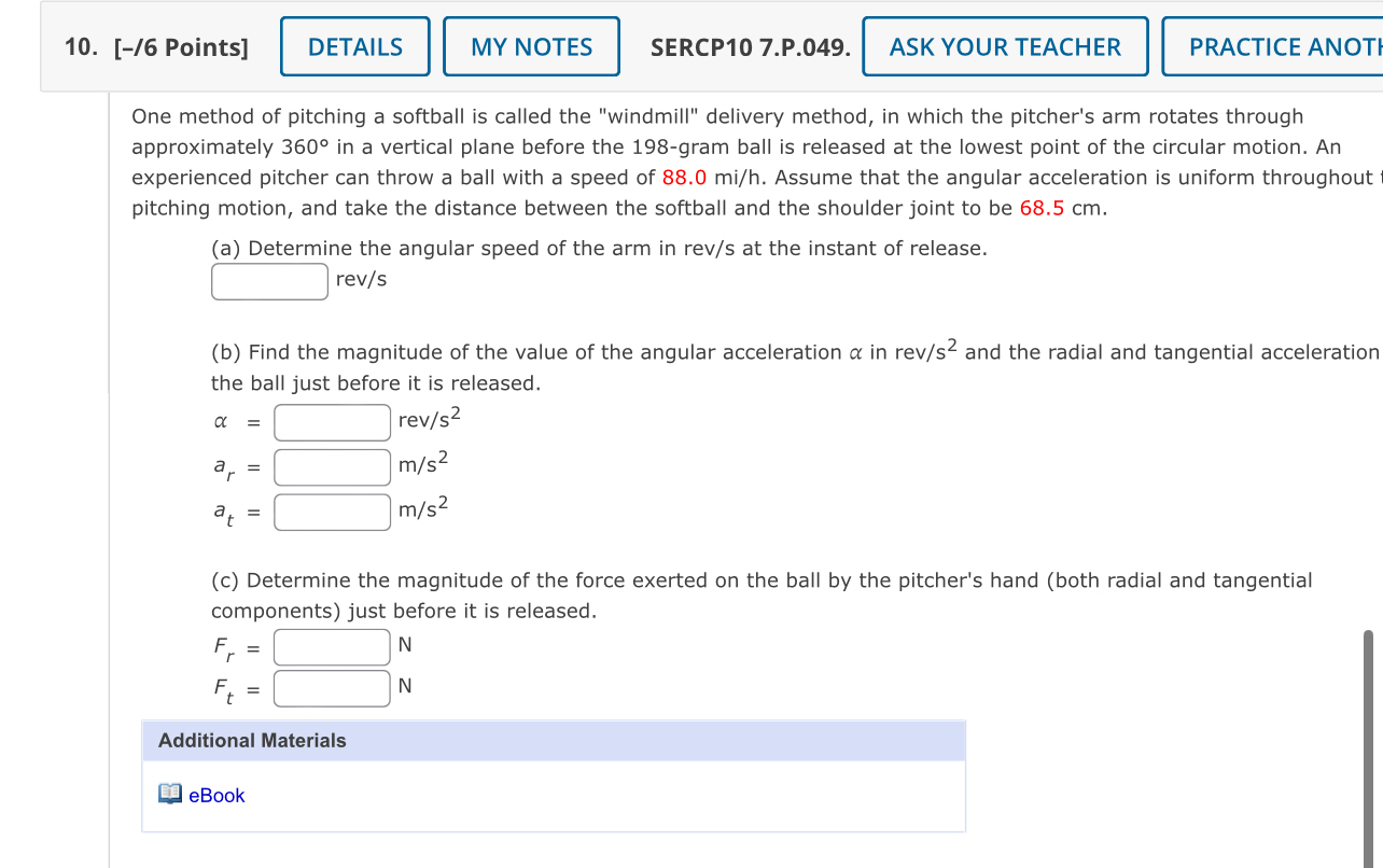 Solved [-/6 ﻿Points]SERCP10 7.P.049.One method of pitching a | Chegg.com