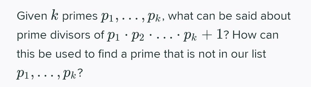 Solved Proposition. There are infinitely many prime numbers. | Chegg.com