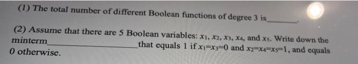 Solved (1) The total number of different Boolean functions | Chegg.com
