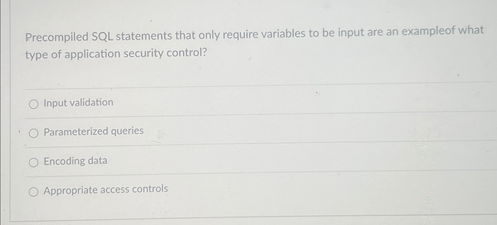 Solved Precompiled SQL statements that only require | Chegg.com