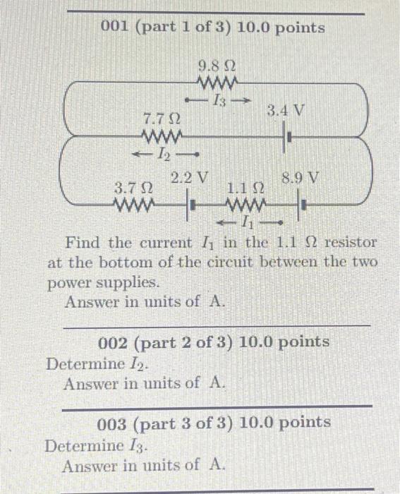 Solved Find the current I1 in the 1.1Ω resistor at the | Chegg.com