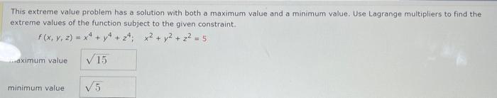 Solved This extreme value problem has a solution with both a | Chegg.com