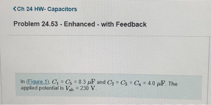 Solved In (Figure 1),C1=C5=8.3μF and C2=C3=C4=4.0μF. The | Chegg.com