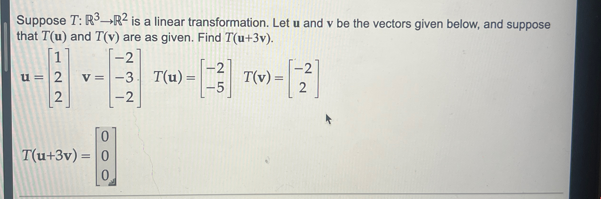 Solved Suppose T:R3→R2 ﻿is a linear transformation. Let u | Chegg.com