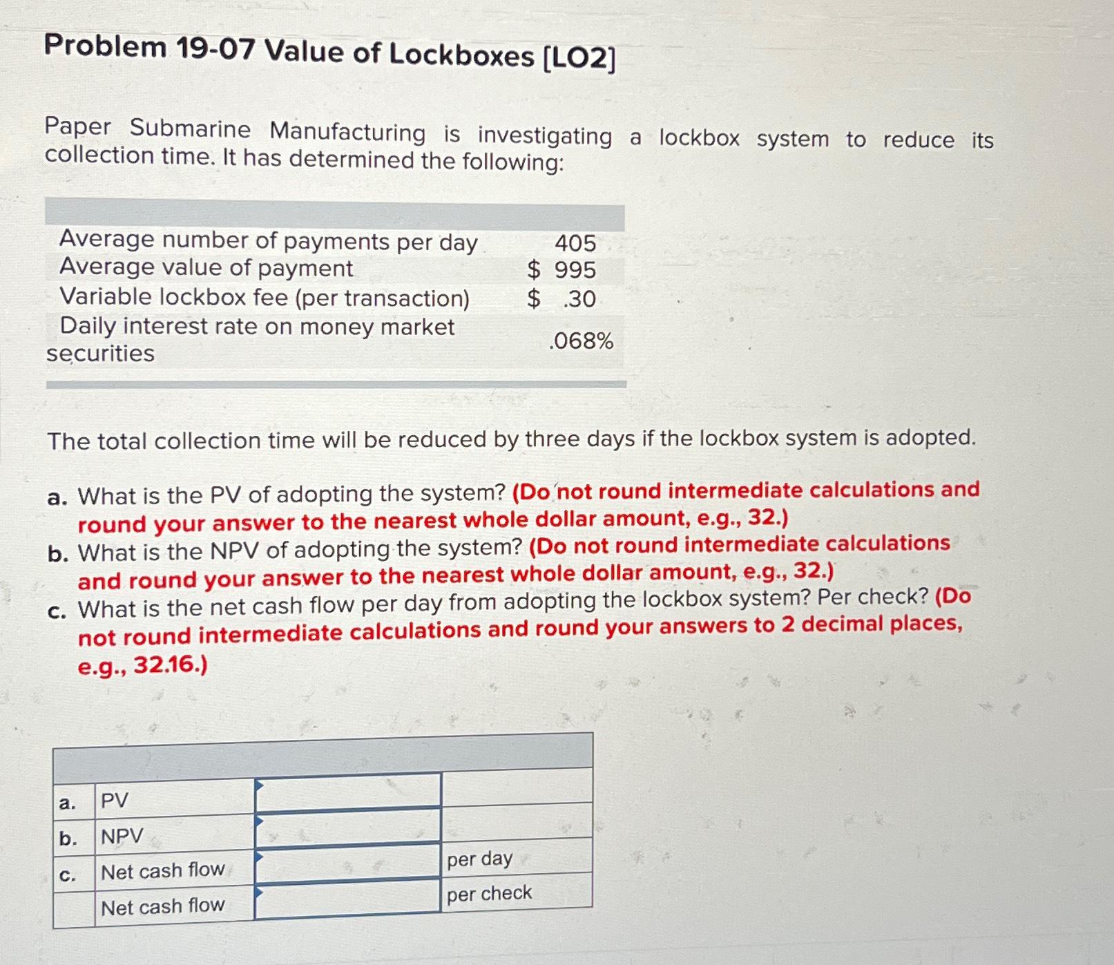 Solved Problem 19-07 ﻿Value of Lockboxes [LO2]Paper | Chegg.com