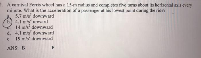 Solved a. 5. A carnival Ferris wheel has a 15-m radius and | Chegg.com