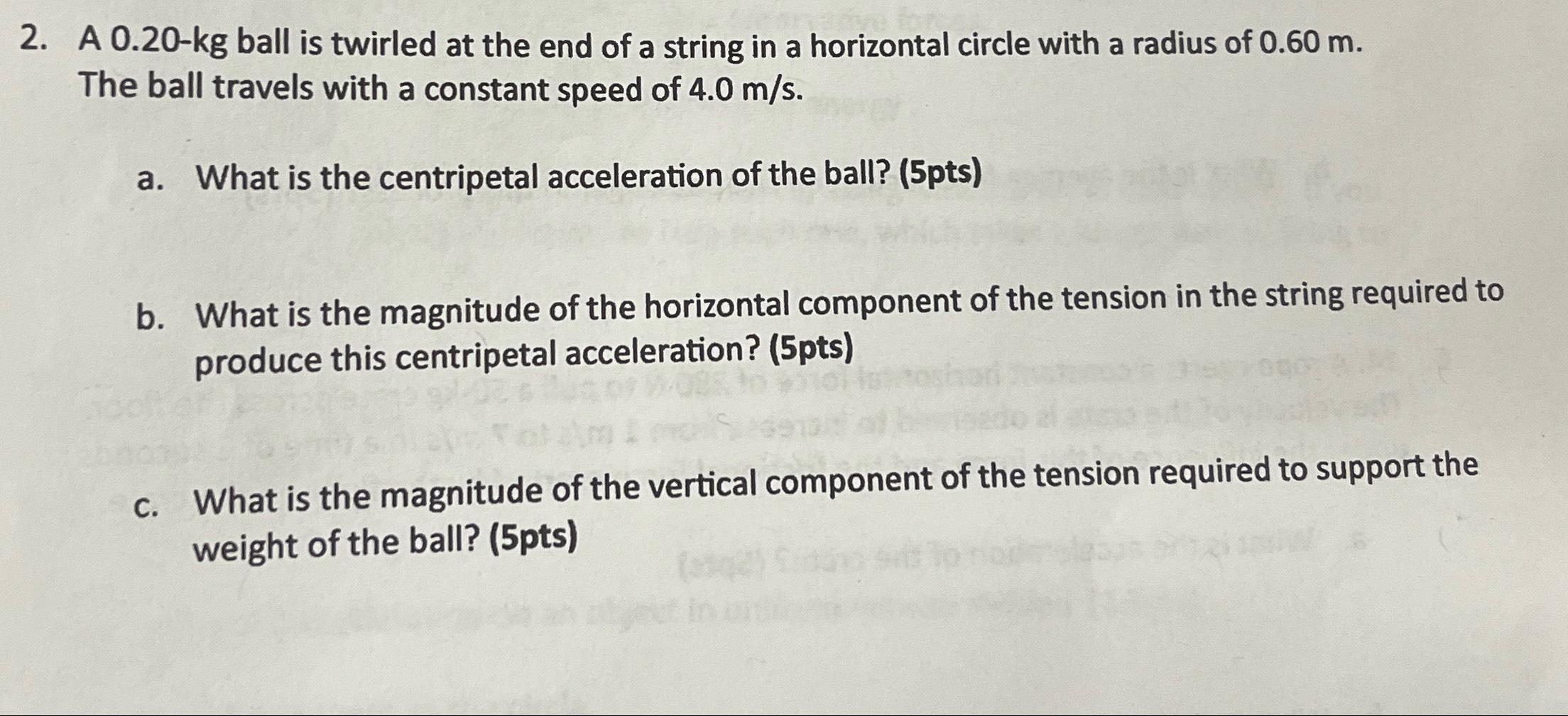 Solved A 0.20-kg ﻿ball is twirled at the end of a string in | Chegg.com