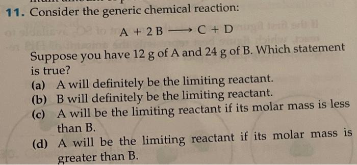 Solved 11. Consider the generic chemical reaction: A + 2B - | Chegg.com