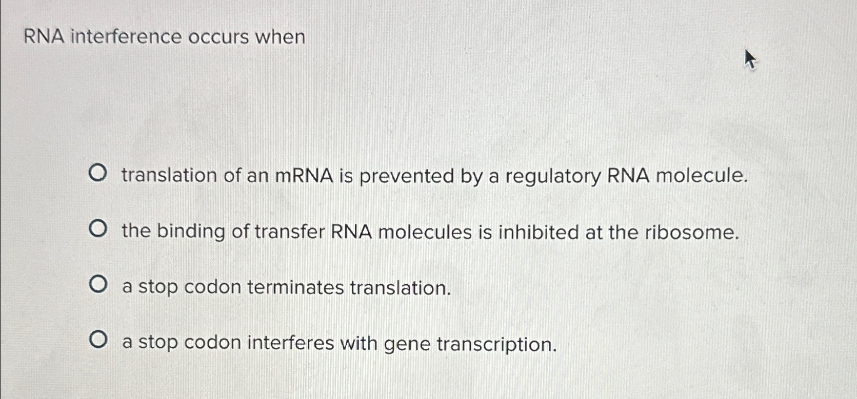 RNA interference occurs whentranslation of an mRNA is | Chegg.com
