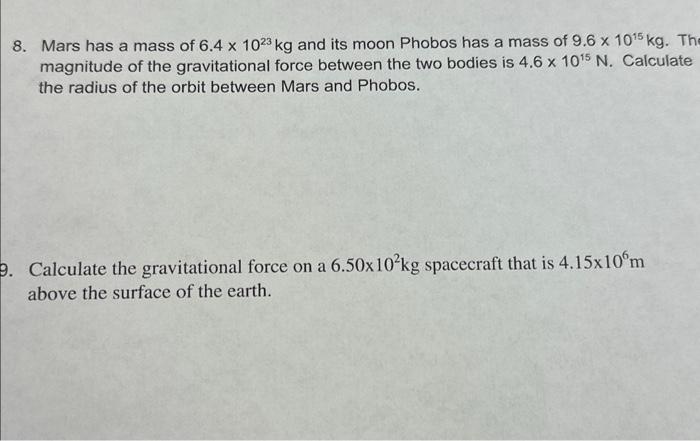 Solved 8. Mars has a mass of 6.4×1023 kg and its moon Phobos | Chegg.com