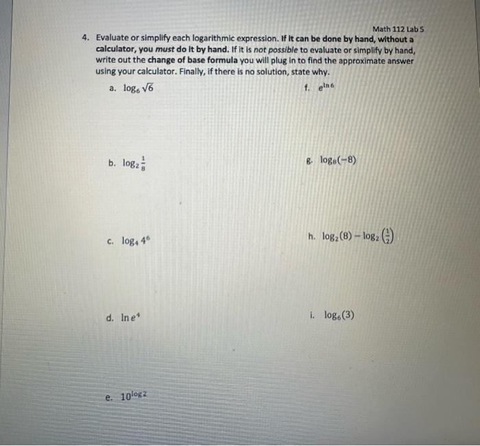 Solved Math 112 Lab 5 4. Evaluate or simplify each | Chegg.com