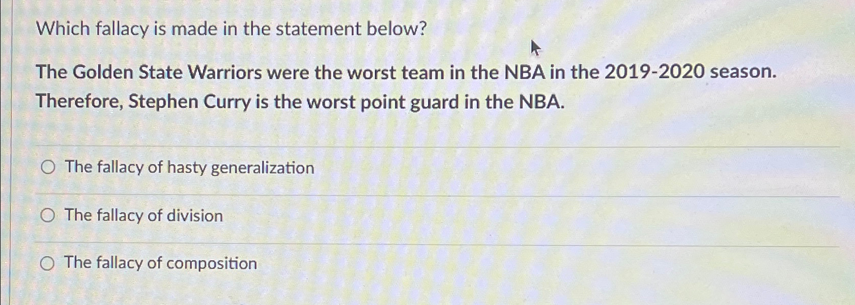 Solved Which fallacy is made in the statement below?The | Chegg.com