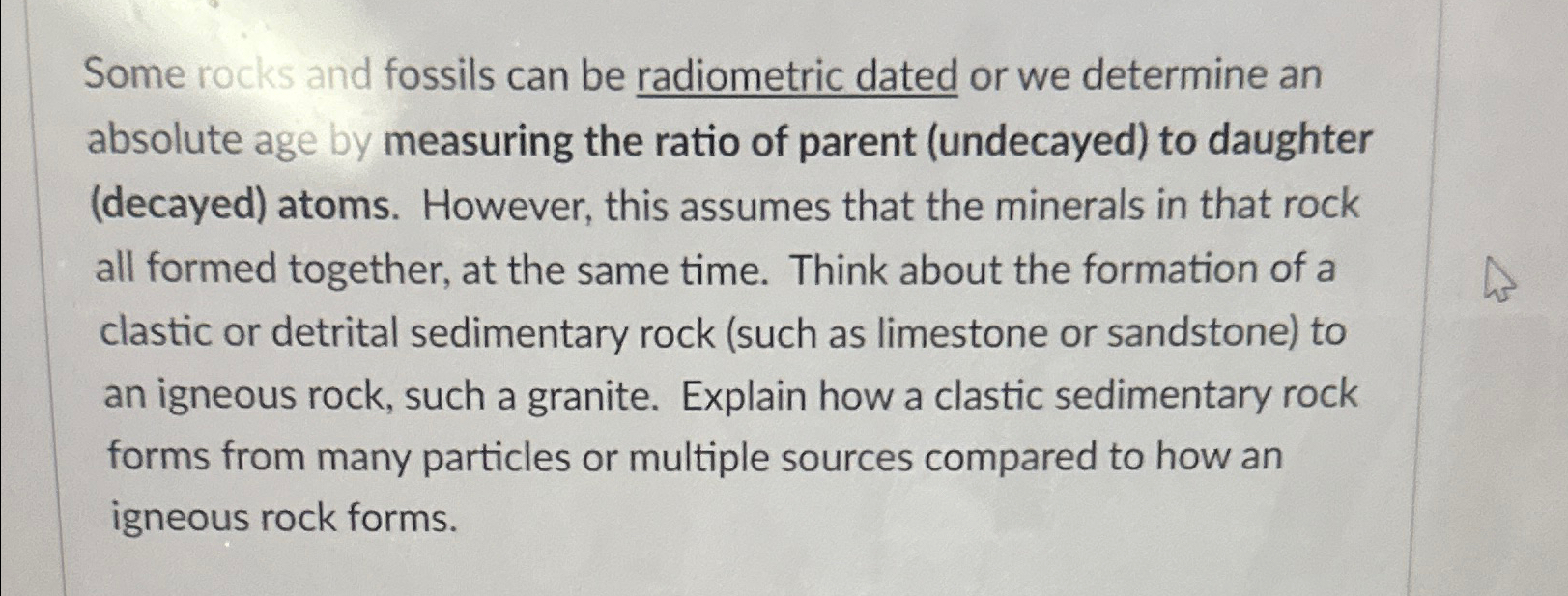Solved Some rocks and fossils can be radiometric dated or we | Chegg.com