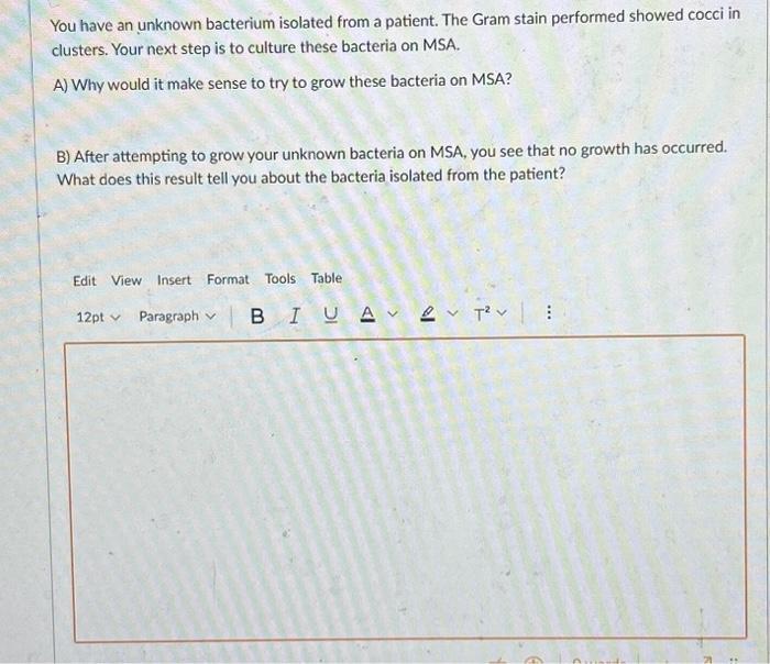 Solved You have an unknown bacterium isolated from a | Chegg.com